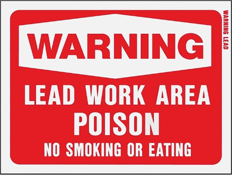Hy-Ko 20647 Warning Sign, Rectangular, WARNING LEAD WORK AREA POISON N ...